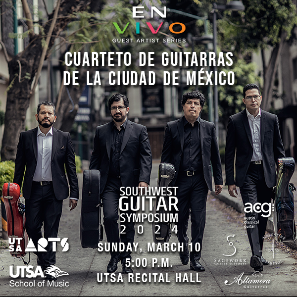 Southwest Guitar Symposium 2024 | College of Liberal and Fine Arts | UT ...